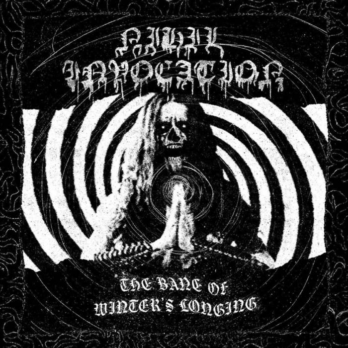 Nihil Invocation – The Bane Of Winter’s Longing [Demo] - VM-Underground