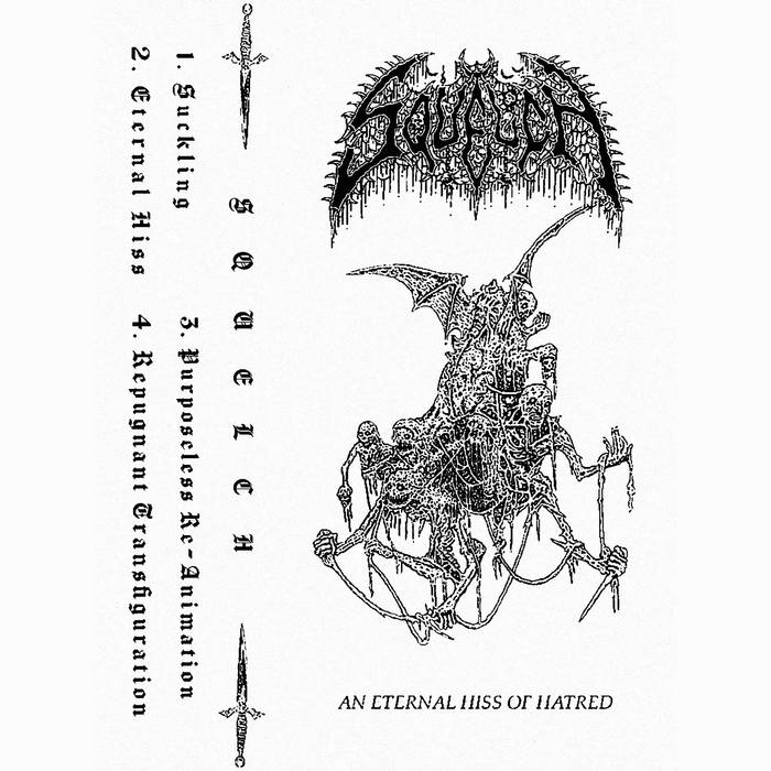 Squelch – Eternal Hiss Of Hatred [Demo] - VM-Underground